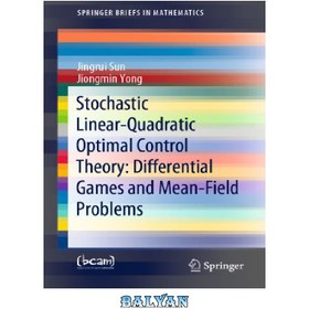 خرید و قیمت دانلود کتاب Stochastic Linear-Quadratic Optimal Control ...