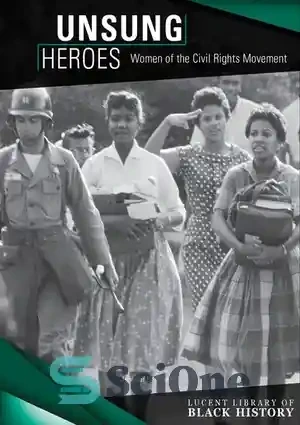 خرید و قیمت دانلود کتاب Unsung Heroes: Women of the Civil Rights ...