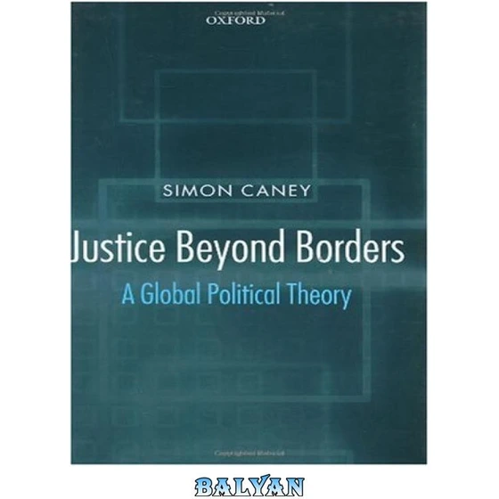 خرید و قیمت دانلود کتاب Justice Beyond Borders - A Global Political ...