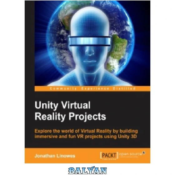 خرید و قیمت دانلود کتاب Unity Virtual Reality Projects: Explore the world of Virtual Reality by ...