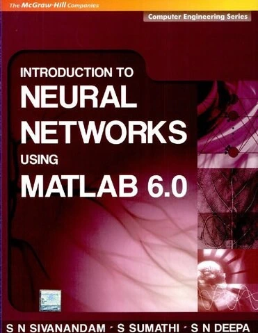 خرید و قیمت دانلود کتاب Introduction to Neural Networks Using MATLAB 6.0 2006 | ترب
