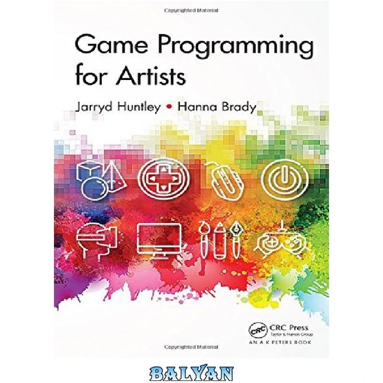 خرید و قیمت دانلود کتاب Game Programming for Artists | ترب