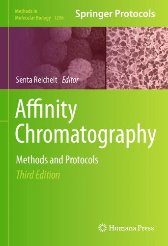 خرید و قیمت دانلود کتاب Affinity Chromatography: Methods and Protocols ویرایش 3 | ترب