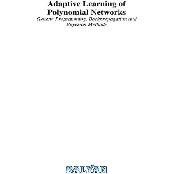 خرید و قیمت دانلود کتاب Adaptive Learning Of Polynomial Networks