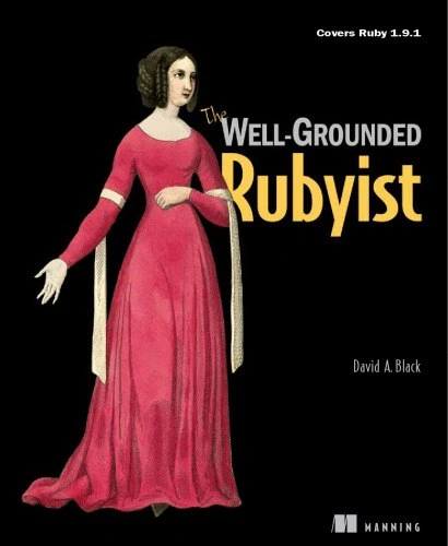 خرید و قیمت دانلود کتاب The well-grounded Rubyist 2009 | ترب