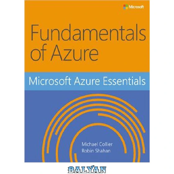 خرید و قیمت دانلود کتاب Microsoft Azure Essentials: Fundamentals of ...