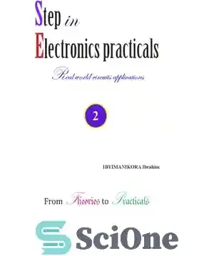 خرید و قیمت دانلود کتاب Step in Electronics Practicals: Real world circuits applications 2 ...
