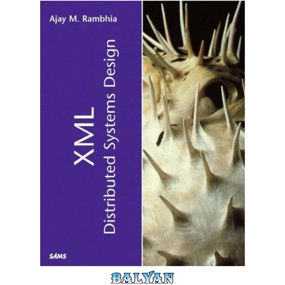 خرید و قیمت دانلود کتاب Xml Distributed Systems Design Kaleidoscope Sams ترب 