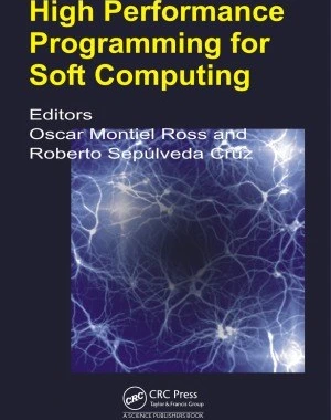 خرید و قیمت دانلود کتاب High Performance Programming for Soft Computing 2014 | ترب