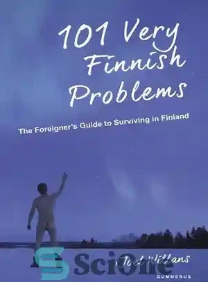 خرید و قیمت دانلود کتاب 101 Very Finnish Problems: The Foreigner's ...