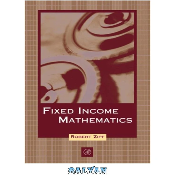 خرید و قیمت دانلود کتاب Fixed Income Mathematics | ترب