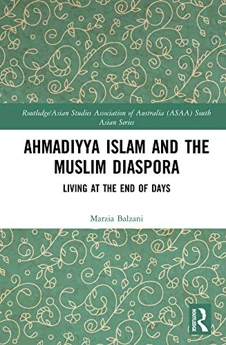 خرید و قیمت دانلود کتاب Ahmadiyya Islam and the Muslim Diaspora: Living ...