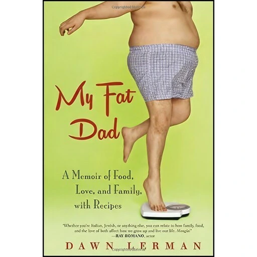 خرید و قیمت کتاب زبان اصلی My Fat Dad اثر Dawn Lerman | ترب