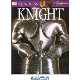 خرید و قیمت دانلود کتاب Dk Eyewitness Knight ا Dk Witness Knight | ترب
