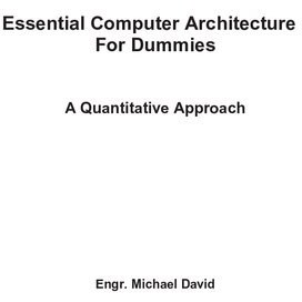 خرید و قیمت دانلود کتاب Essential Computer Architecture For Dummies | ترب