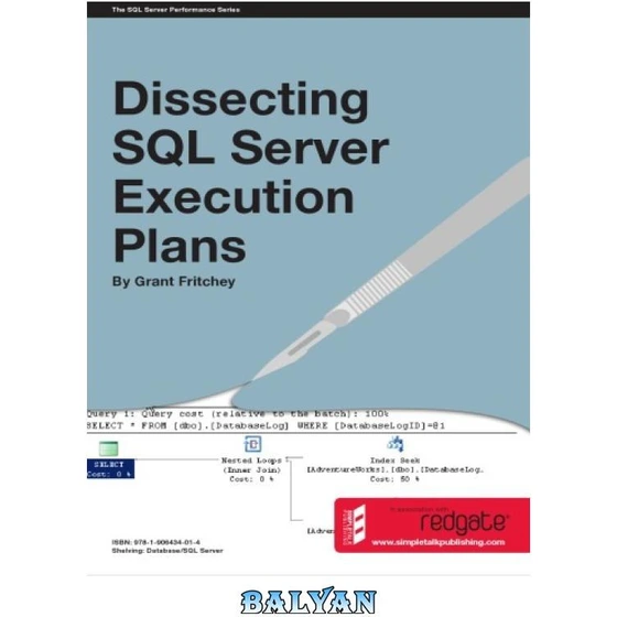 خرید و قیمت دانلود کتاب Dissecting Sql Server Execution Plans ترب