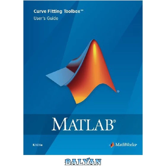 خرید و قیمت دانلود کتاب MATLAB Curve Fitting Toolbox™ User's Guide | ترب