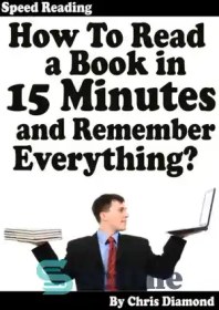 خرید و قیمت دانلود کتاب How To Read A Book in 15 Minutes and Remember ...