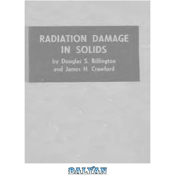خرید و قیمت دانلود کتاب Radiation Damage in Solids | ترب