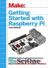 خرید و قیمت دانلود کتاب Getting Started with Raspberry Pi: Electronic Projects with Python ...