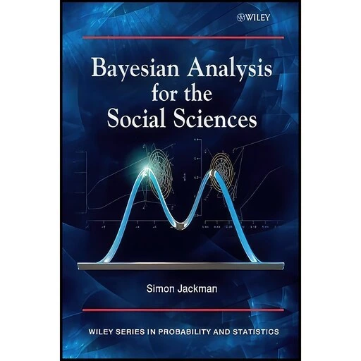 خرید و قیمت کتاب زبان اصلی Bayesian Analysis for the Social Sciences اثر Simon Jackman | ترب