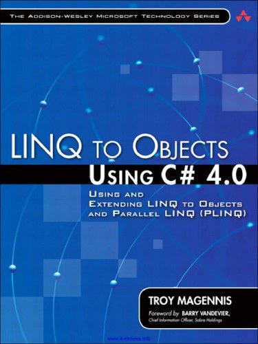 خرید و قیمت دانلود کتاب Linq To Objects Using C 40 Using And Extending Linq To Objects And