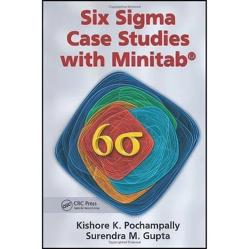 خرید و قیمت کتاب زبان اصلی Six Sigma Case Studies with Minitab اثر جمعی ...