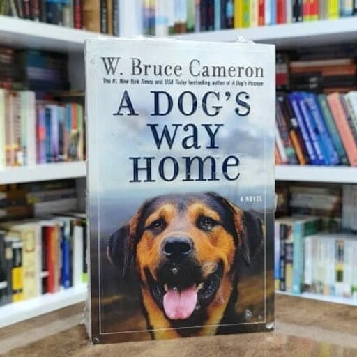 خرید و قیمت کتاب رمان A Dogs Way Home اثر W. Bruce Cameron | ترب