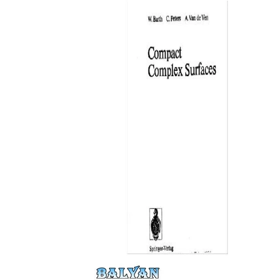 خرید و قیمت دانلود کتاب Compact complex surfaces | ترب