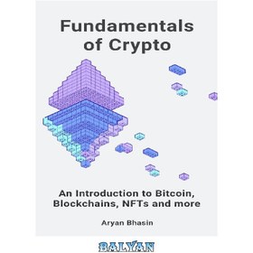 خرید و قیمت کتاب Fundamentals of Crypto: An Introduction to Bitcoin ...