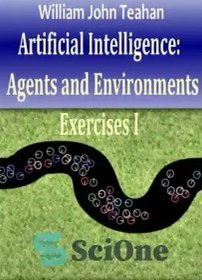 خرید و قیمت دانلود کتاب Artificial Intelligence – Exercises – Agents and Environments [math ...