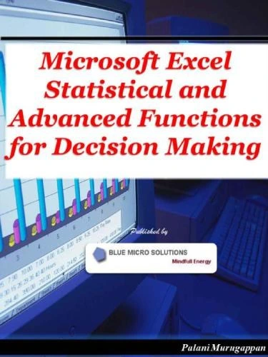 خرید و قیمت دانلود کتاب Microsoft Excel Statistical And Advanced Functions For Decision Making