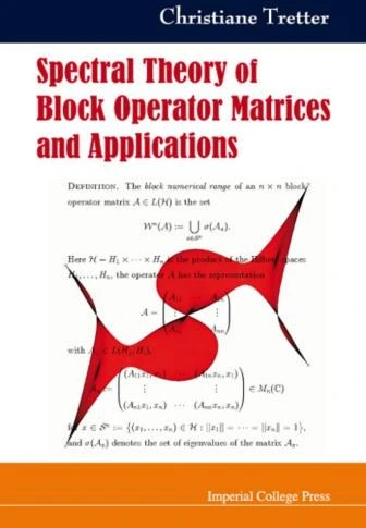 خرید و قیمت دانلود کتاب Spectral Theory of Block Operator Matrices and Applications 2008 | ترب