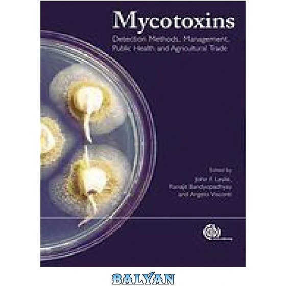 خرید و قیمت دانلود کتاب Mycotoxins : detection methods, management, public health and ...