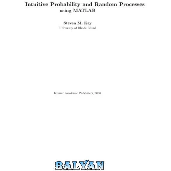 خرید و قیمت دانلود کتاب Intuitive Probability and Random Processes Using Matlab | ترب