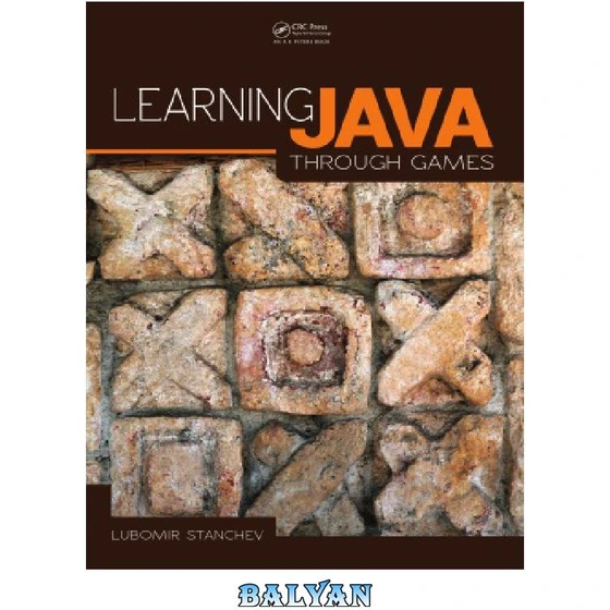 خرید و قیمت دانلود کتاب Learning Java Through Games | ترب