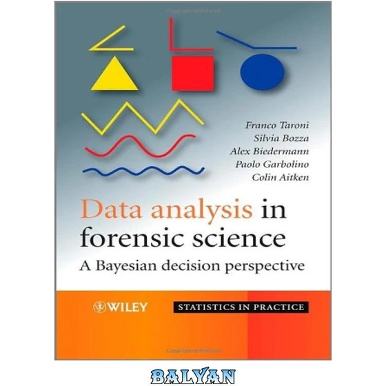 خرید و قیمت دانلود کتاب Data Analysis In Forensic Science A Bayesian