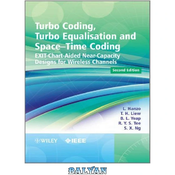 خرید و قیمت دانلود کتاب Turbo Coding Turbo Equalisation And Space Time Coding Exit Chart Aided