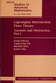 خرید و قیمت دانلود کتاب Lagrangian Intersection Floer Theory: Anomaly and Obstruction, Part I ...