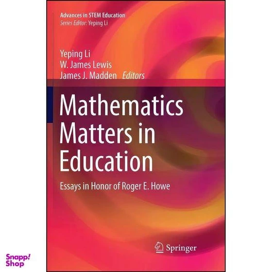 خرید و قیمت کتاب Mathematics Matters in Education اثر جمعي از نويسندگان ...