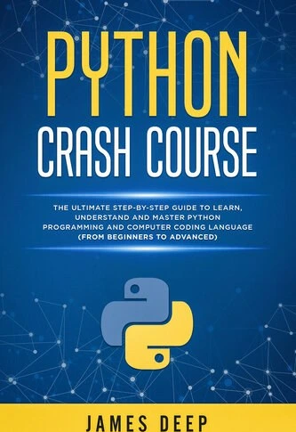 خرید و قیمت دانلود کتاب Python Crash Course: The Ultimate Step-By-Step ...