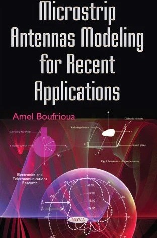 خرید و قیمت دانلود کتاب Microstrip Antennas Modeling for Recent Applications | ترب