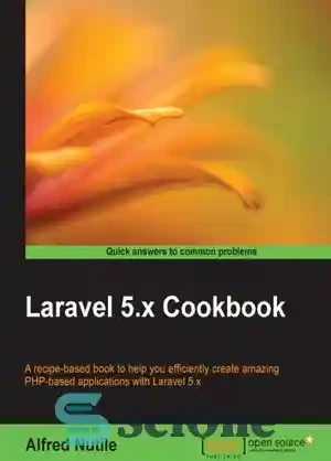 خرید و قیمت دانلود کتاب Laravel 5.x Cookbook – کتاب آشپزی لاراول 5.x | ترب