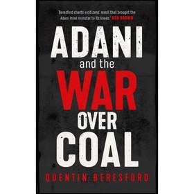 خرید و قیمت کتاب زبان اصلی Adani and the War Over Coal اثر Quentin ...