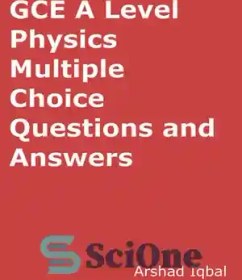 خرید و قیمت دانلود کتاب A Level Physics Quiz Questions Answers: Multiple Choice MCQ Practice ...