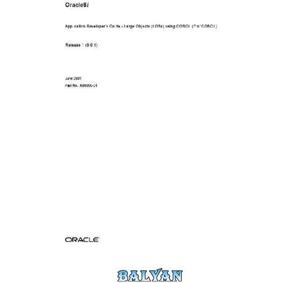خرید و قیمت دانلود کتاب Oracle 9i. Application Developers Guide - Large Objects (LOBs) using ...