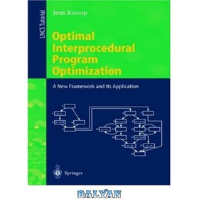 خرید و قیمت دانلود کتاب Optimal Interprocedural Program Optimization: A New Framework and Its ...