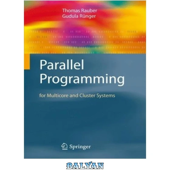 خرید و قیمت دانلود کتاب Parallel Programming For Multicore And Cluster Systems ترب