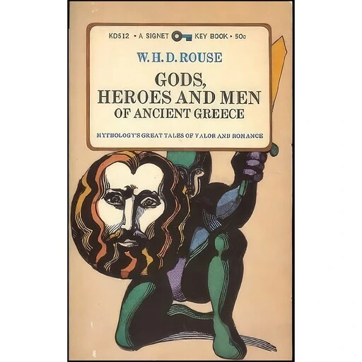 خرید و قیمت کتاب زبان اصلی Gods Heroes and Men of Ancient Greece اثر W ...