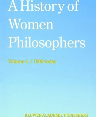 خرید و قیمت کتاب A History of Women Philosophers: Contemporary Women ...